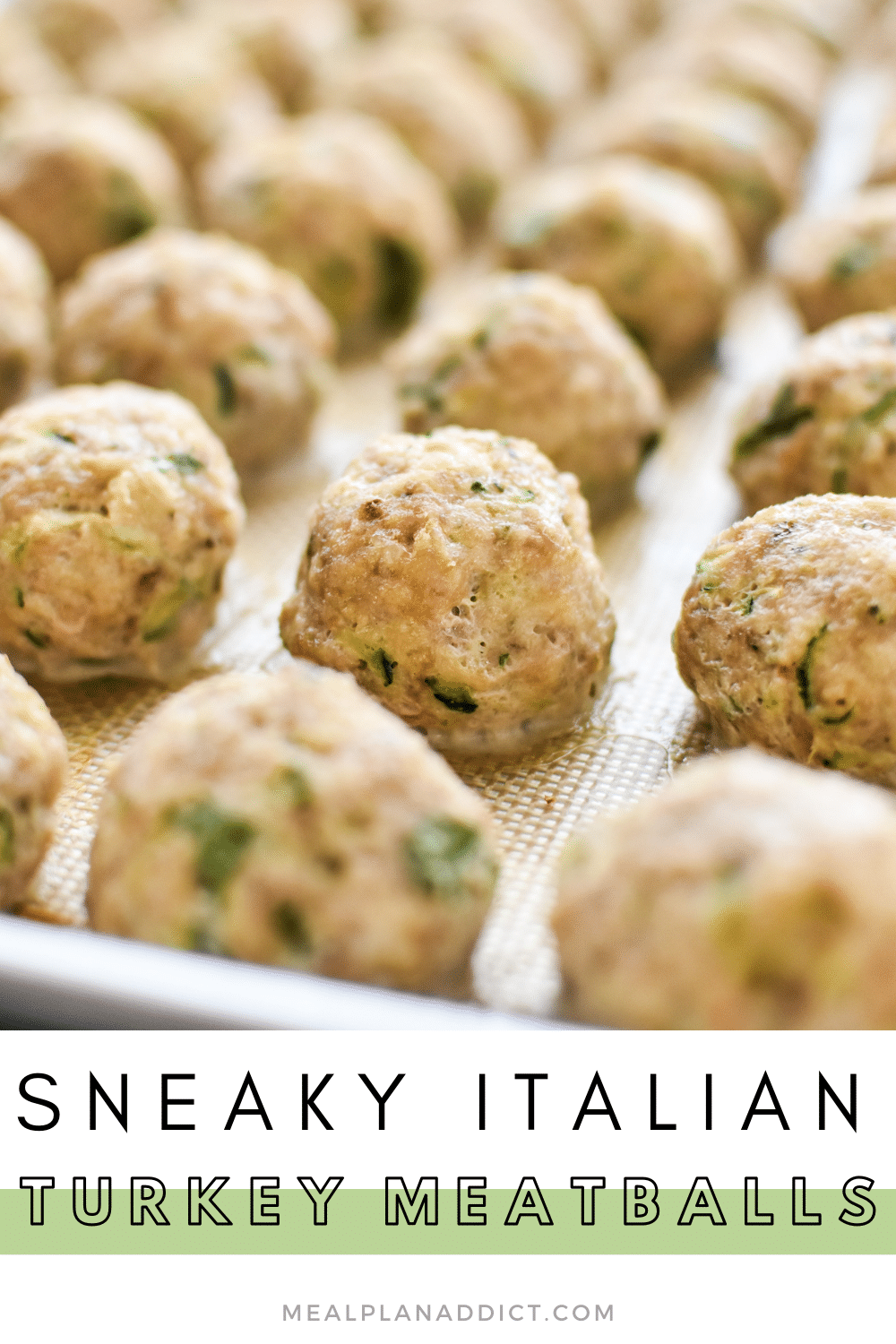Sneaky Italian Turkey Meatballs - Meal Plan Addict
