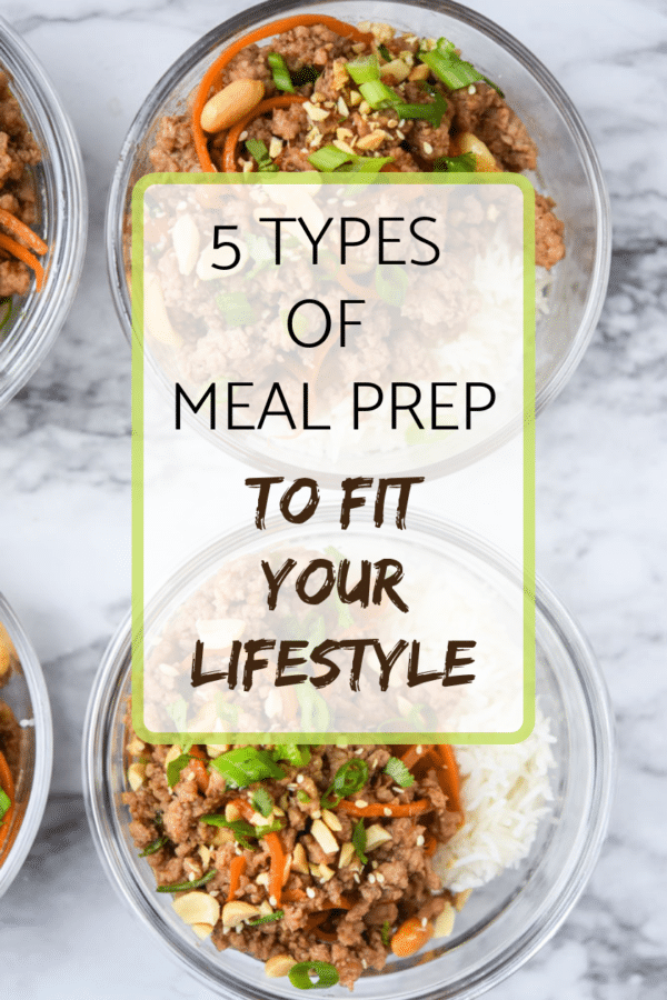 5 Types of Meal Prep to Fit Your Lifestyle - Meal Plan Addict