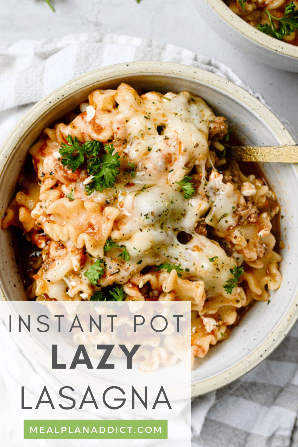 Instant Pot Lazy Lasagna - Meal Plan Addict