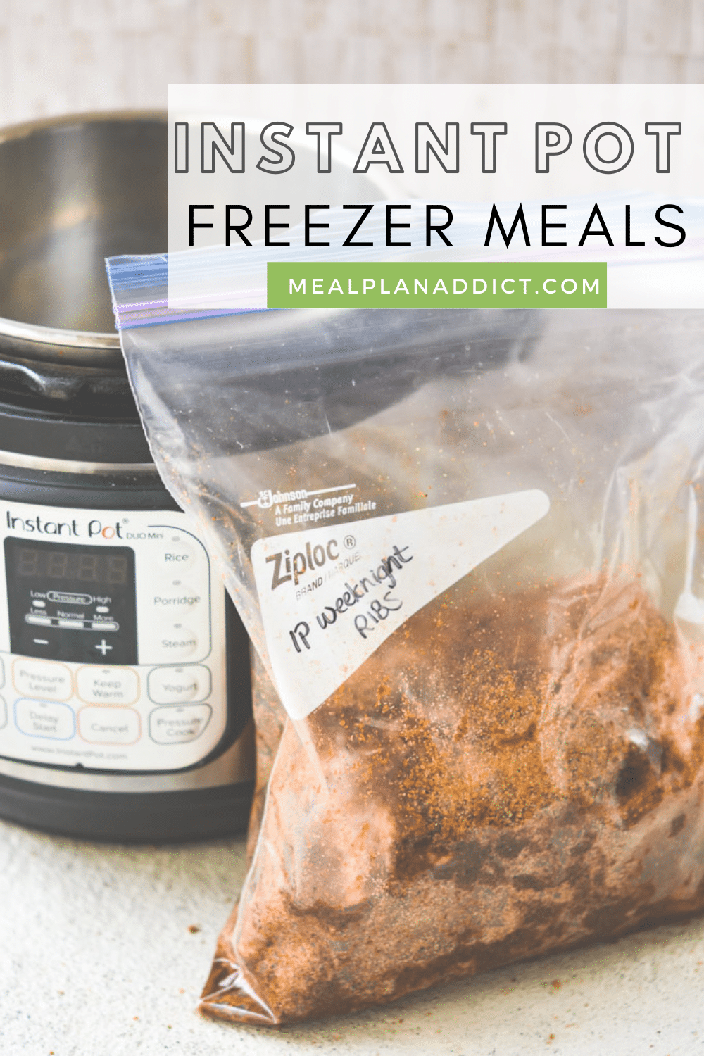The Best Instant Pot Freezer Meals! - Meal Plan Addict