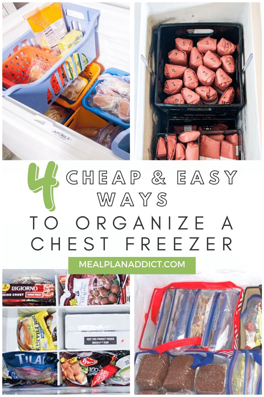 4 Cheap & Easy Ways to Organize a Chest Freezer - Meal Plan Addict