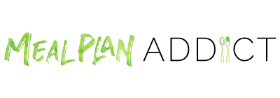 Welcome to Meal Plan Addict - Meal Plan Addict